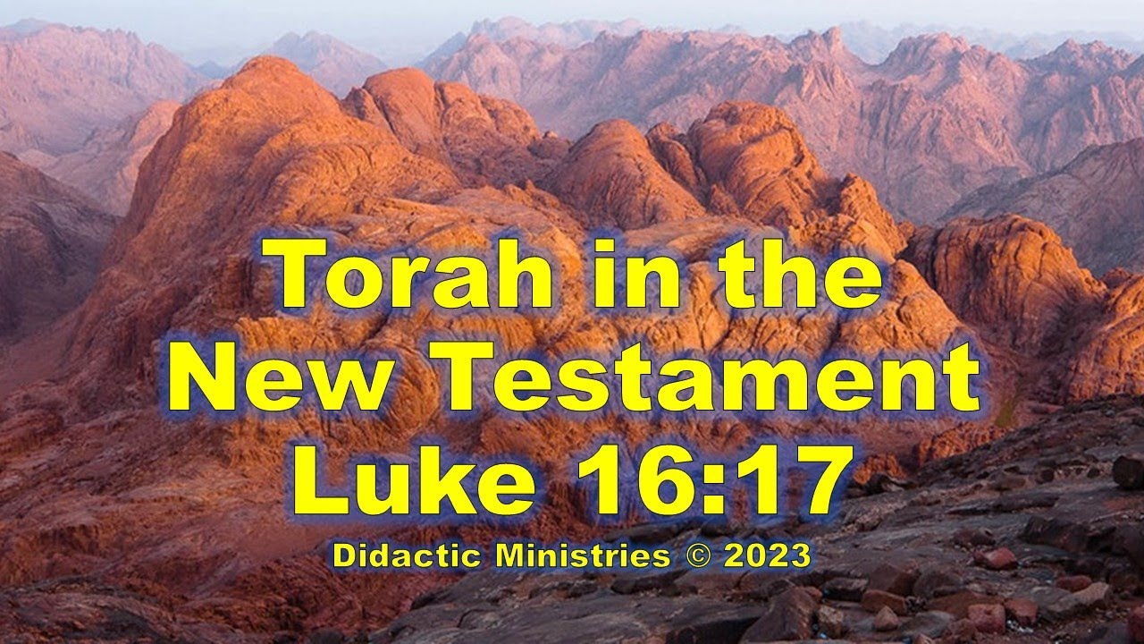 Torah in the New Testament: Luke 16:17 The Law vs. the Gospel? - YouTube
