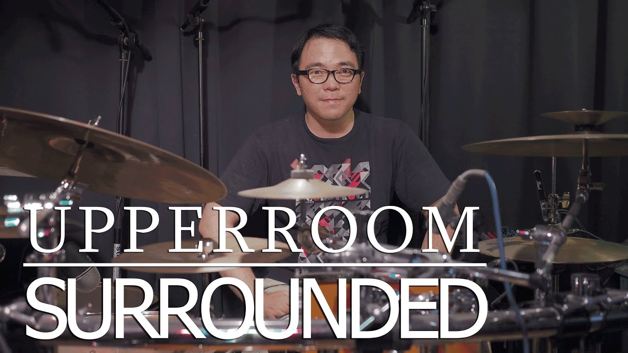 SURROUNDED by UPPERROOM - Drum Cover by Jesse Yabut - YouTube