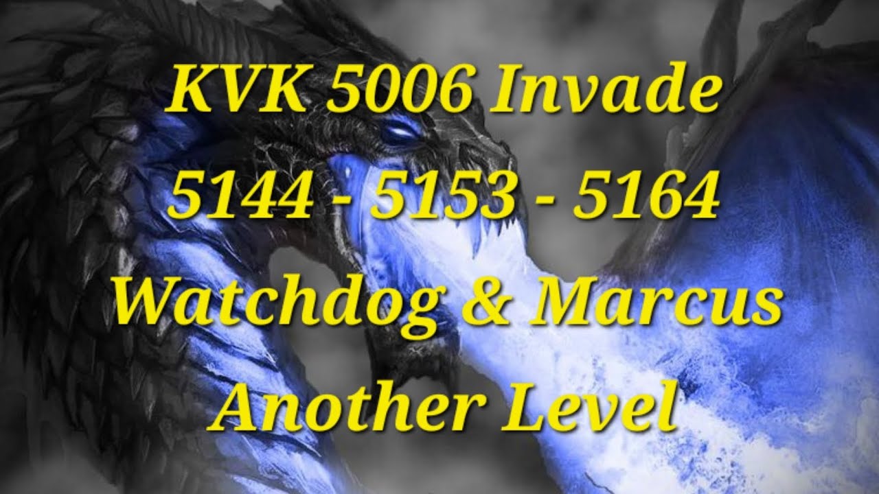 King of Avalon KVK 5006 Invade 5144 - 5153 - 5164 | Watchdog & Marcus ...