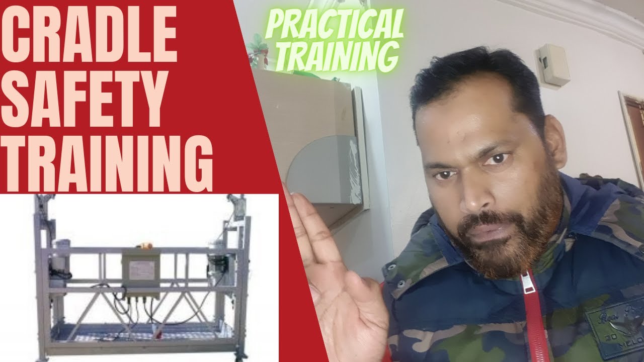 CRADLE SAFETY TRAINING # CRADLE ME SAFETY KAISE KARE - YouTube