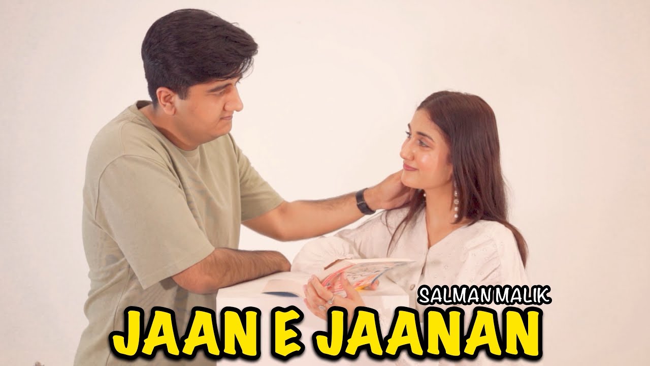 Jaan e Jaanan (Official Video) | Salman Malik - YouTube