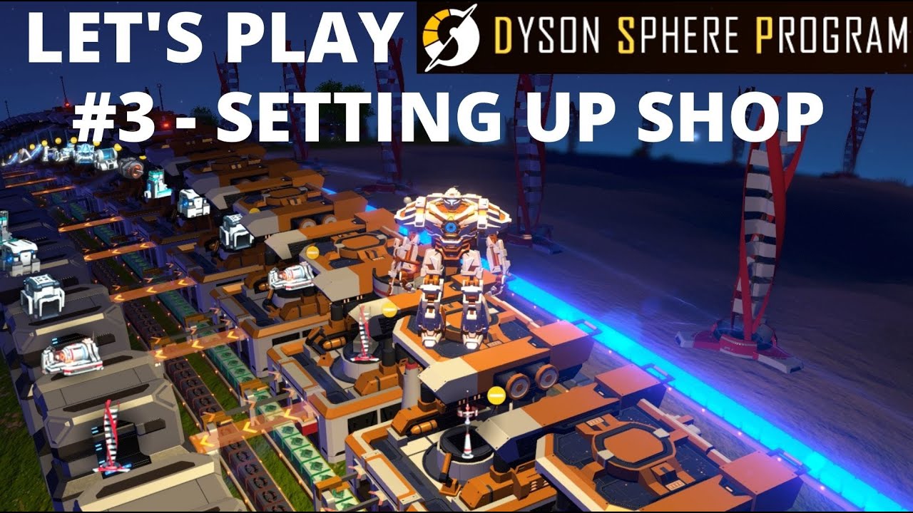 DYSON SPHERE PROGRAM - Going to the Mall - By The Book: Let's Play ...