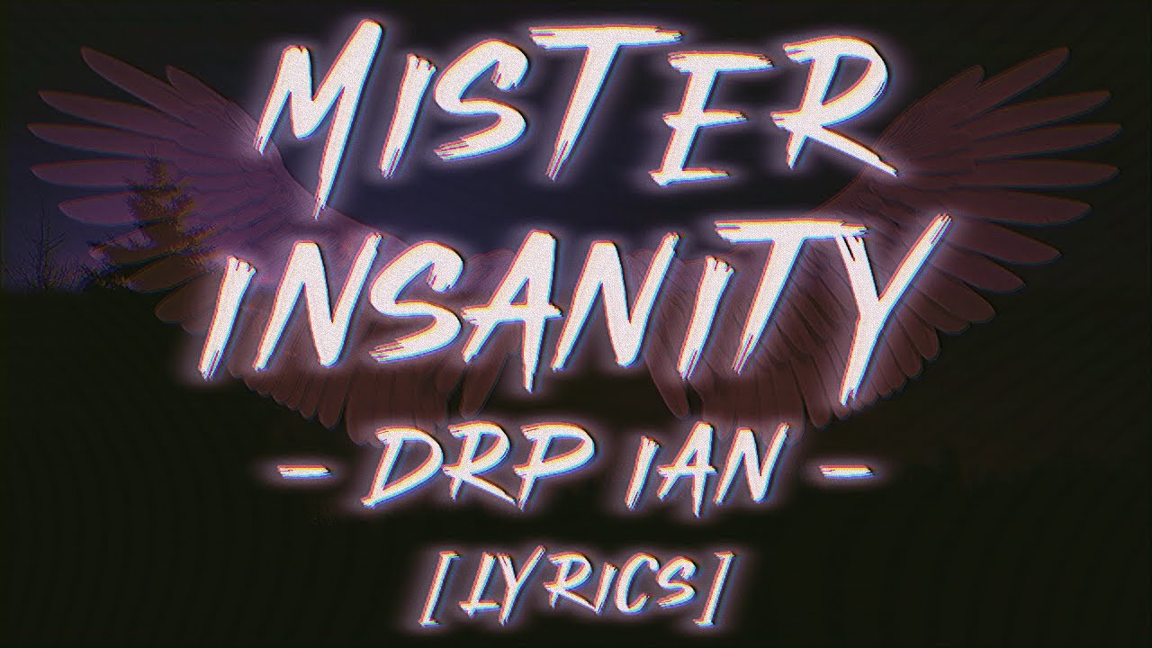 DPR IAN - Mr. Insanity (Lyric Video) - YouTube