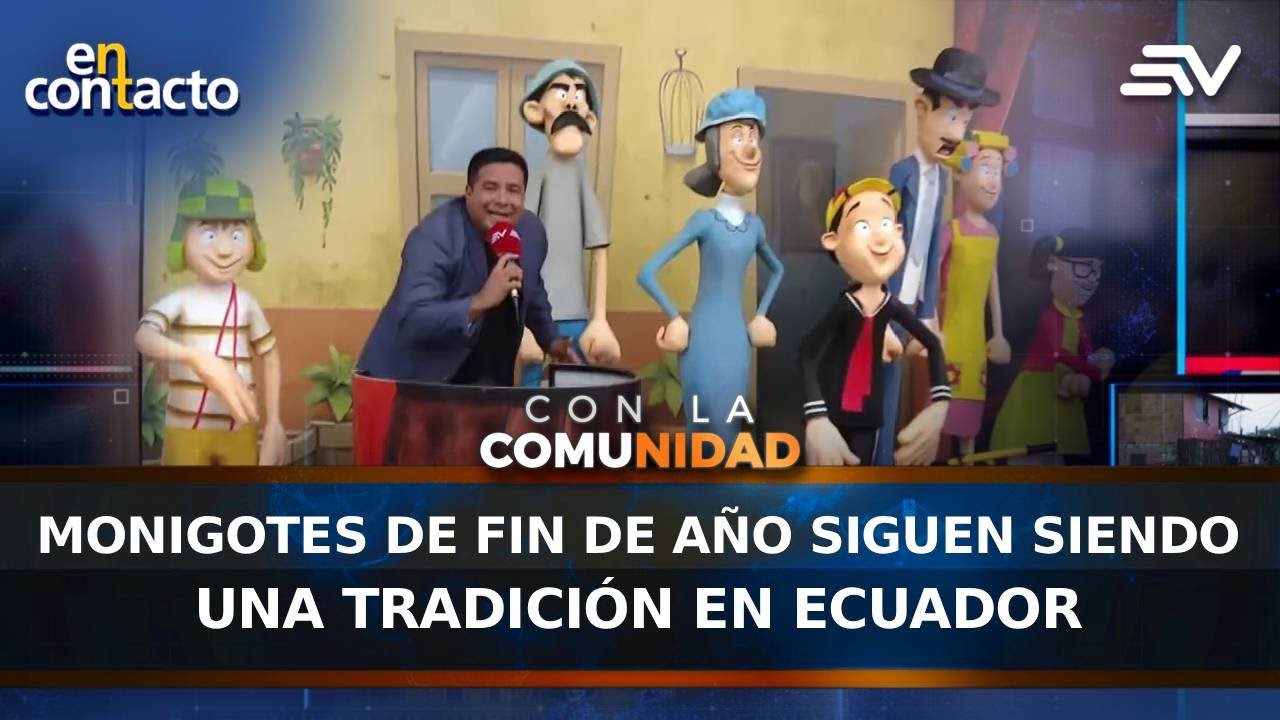 Monigotes de fin de año siguen siendo una tradición en Ecuador | En ...