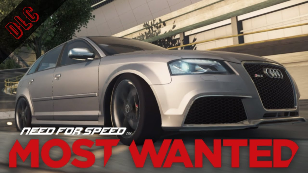 NEED FOR SPEED: MOST WANTED (2012) [DLC] | Audi RS3 Sportback - YouTube