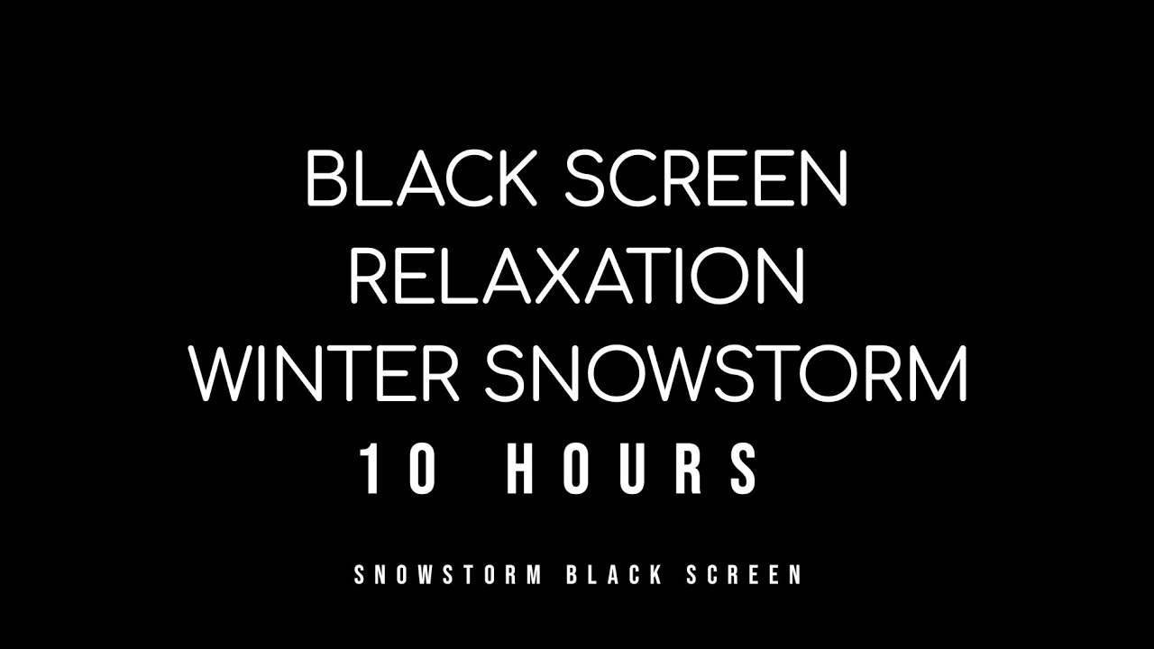 10 Hours Winter Blizzard To Sleep BLACK SCREEN - YouTube