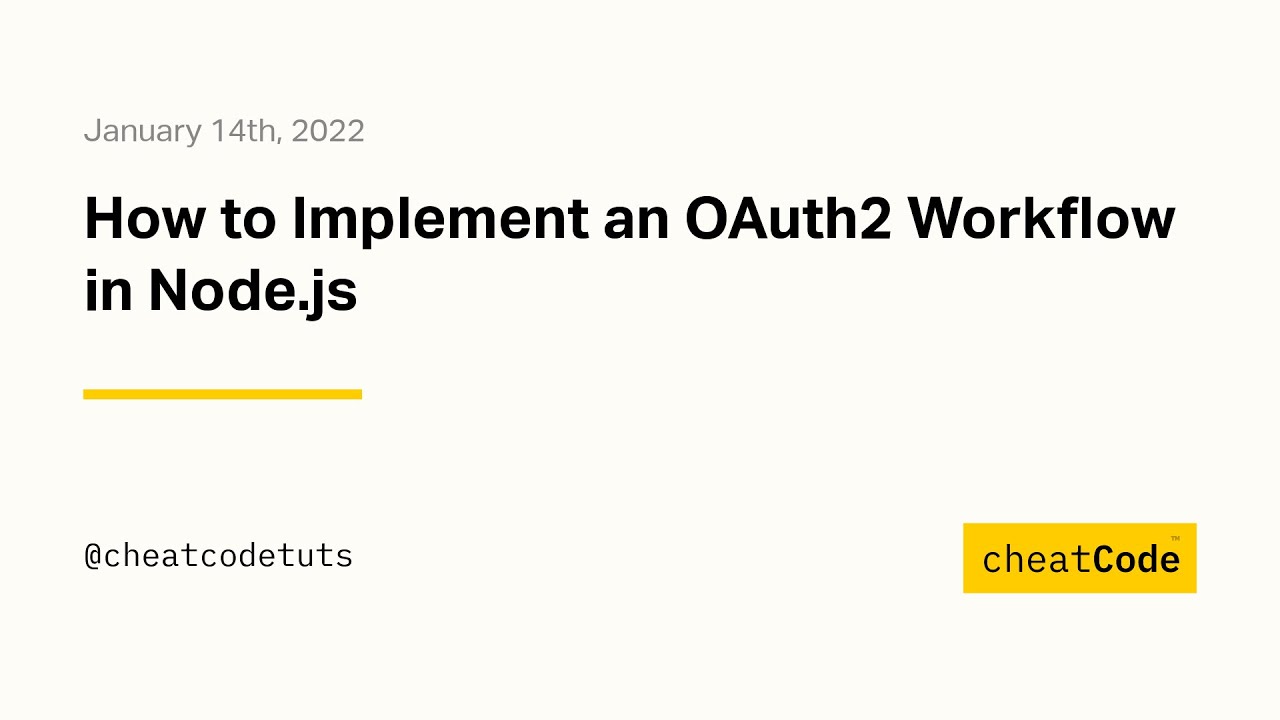 How To Implement An Oauth2 Workflow In Nodejs Youtube