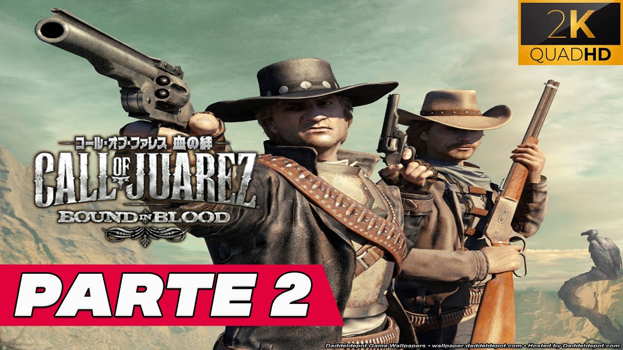 Call Of Juarez Bound in Blood Capitulo 2 GamePlay en Español Sin ...