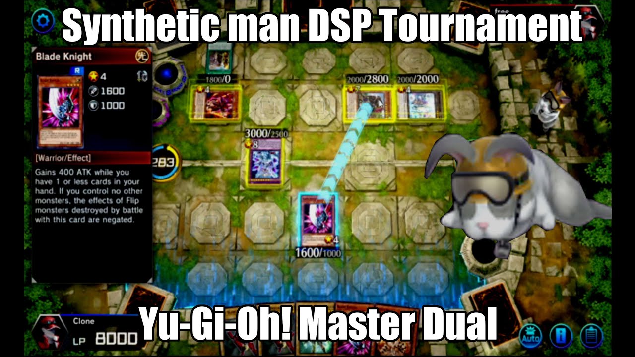Synthetic man DSP Tournament: Yu-Gi-OH! Master Dual - YouTube
