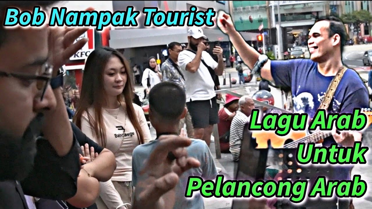 🔴 TAK RAMAI TAPI KELIHATAN TOURIST DARI ARAB, BOB BELANJA SPECIAL SONG ...