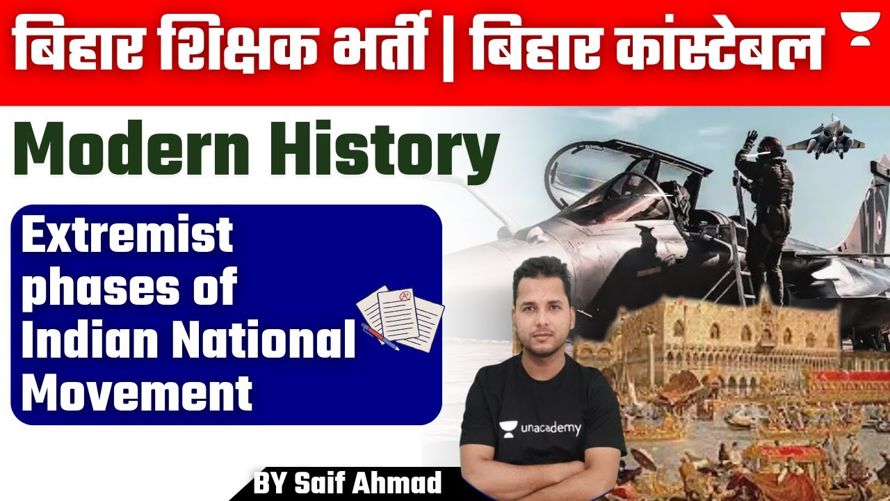 Extremist Phases Of Indian National Movement | Modern History | Saif ...