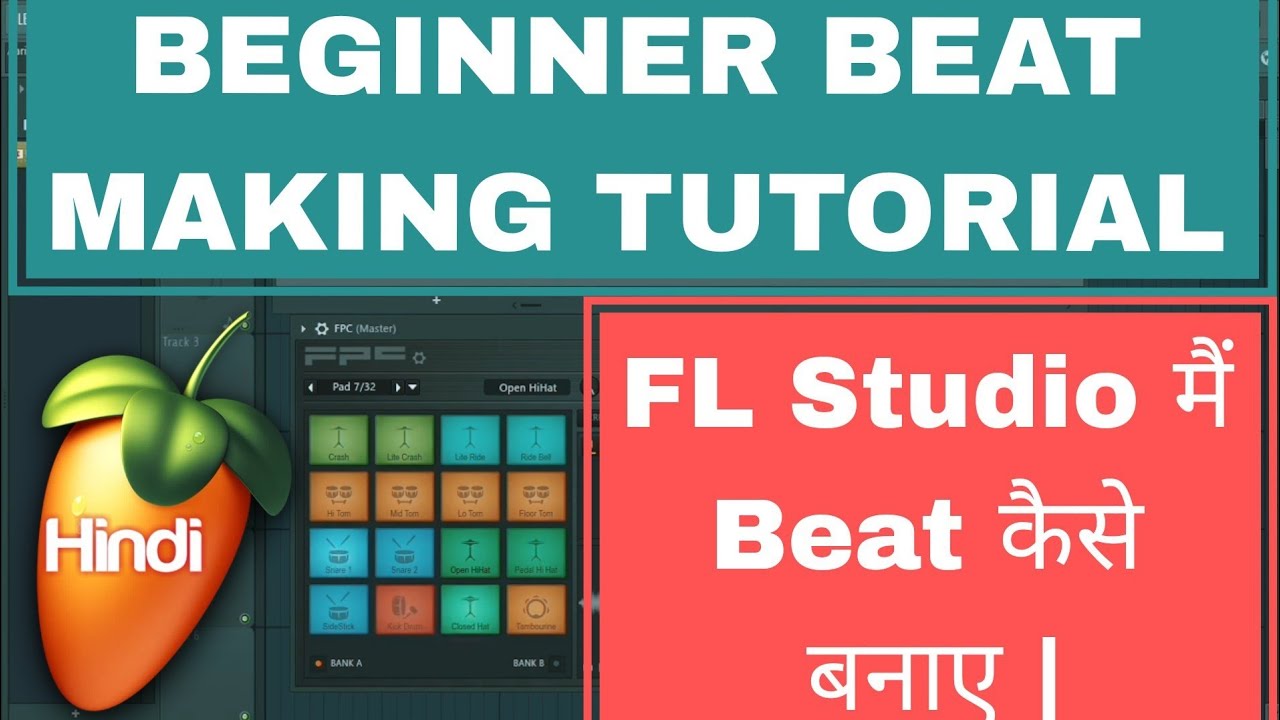 Beginner's Guide To Learning How To Make Beats In FL Studio Tutorial ...