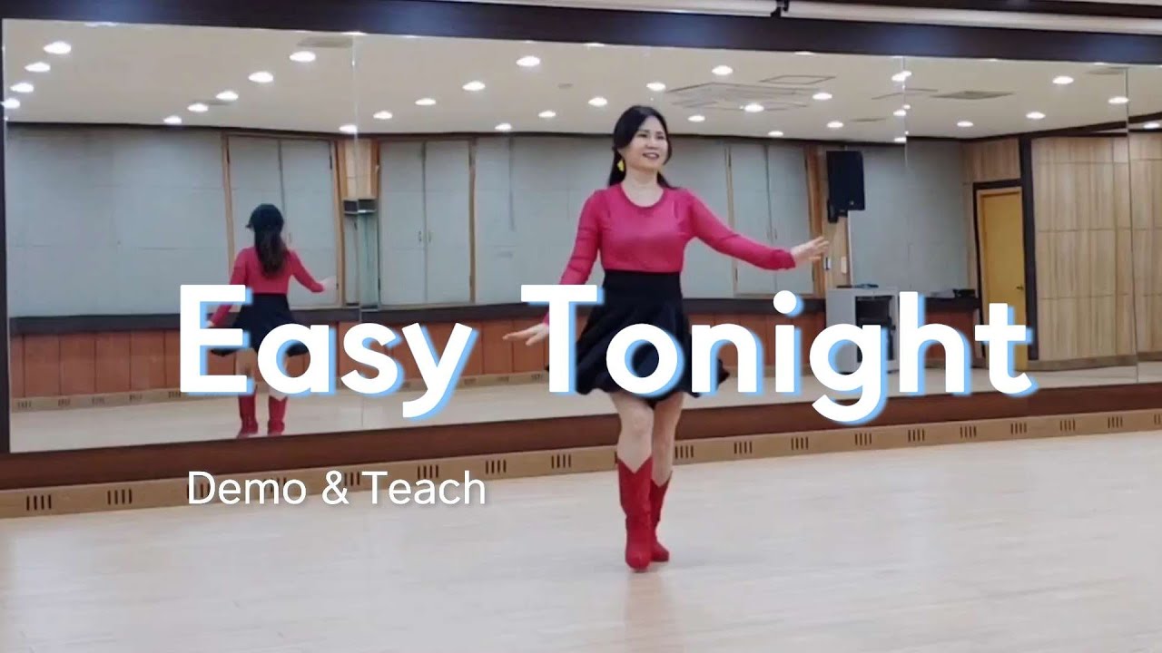 Easy Tonight / Beginner - Line Dance (Dance & Teach) - YouTube