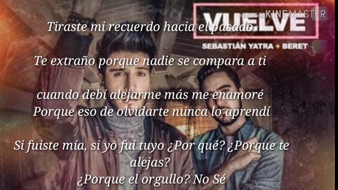 Sebastián Yatra,Beret- Vuelve (LETRA) - YouTube
