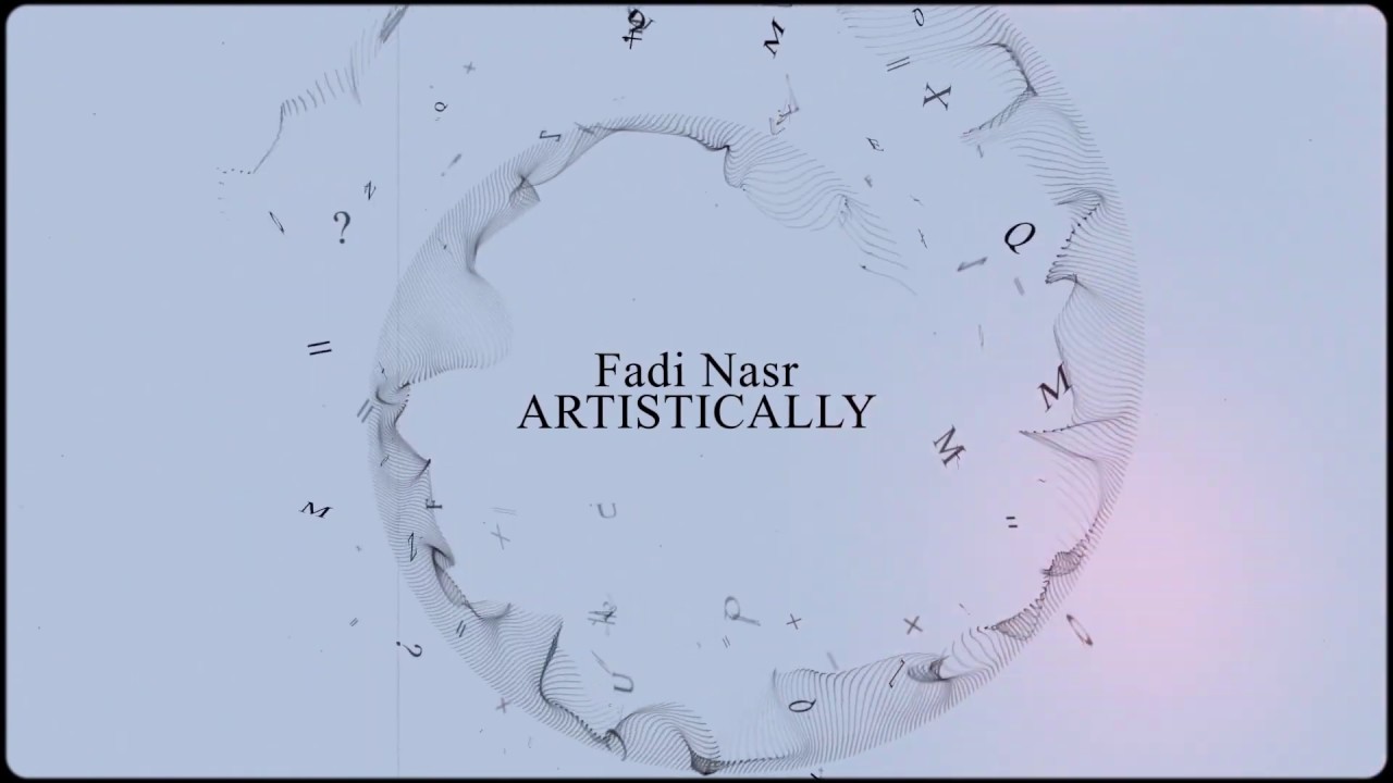 Fadi Nasr - Artistically - YouTube