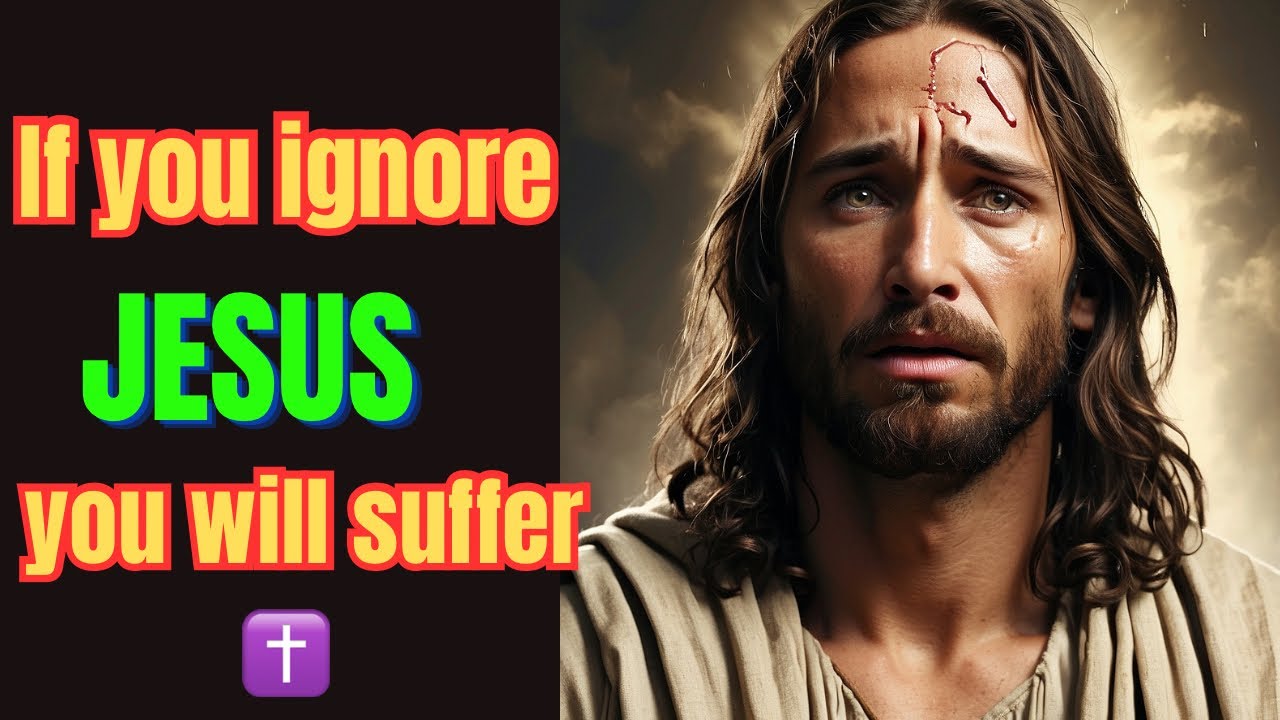 🛑If you ignore jesus you will suffer 😔 || God says today | God’s ...