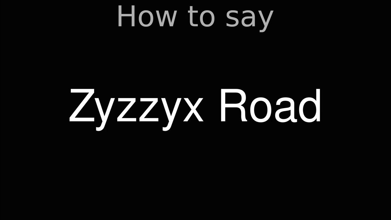 How to Pronounce correctly Zyzzyx Road (Movie) - YouTube