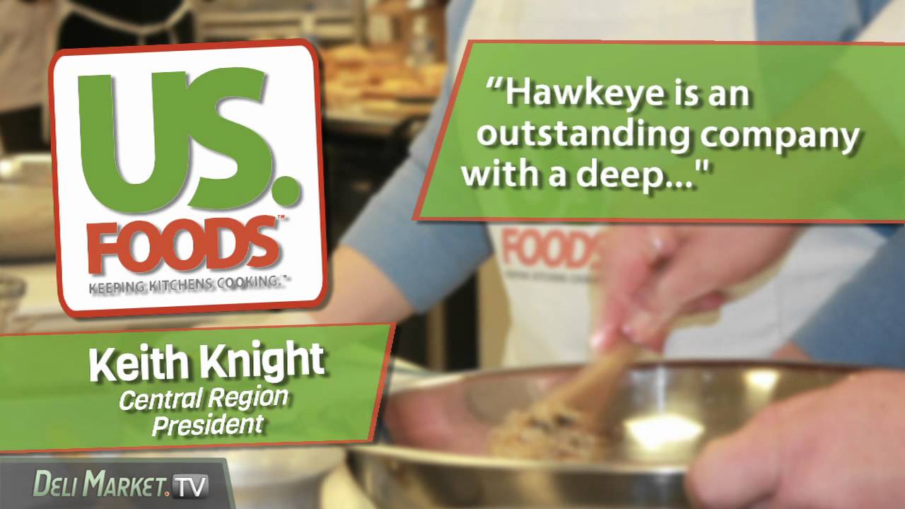 DeliMarketTV: US Foods Acquires Hawkeye Foodservice - Buyside News ...