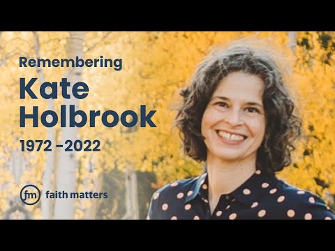 Remembering Kate Holbrook - YouTube