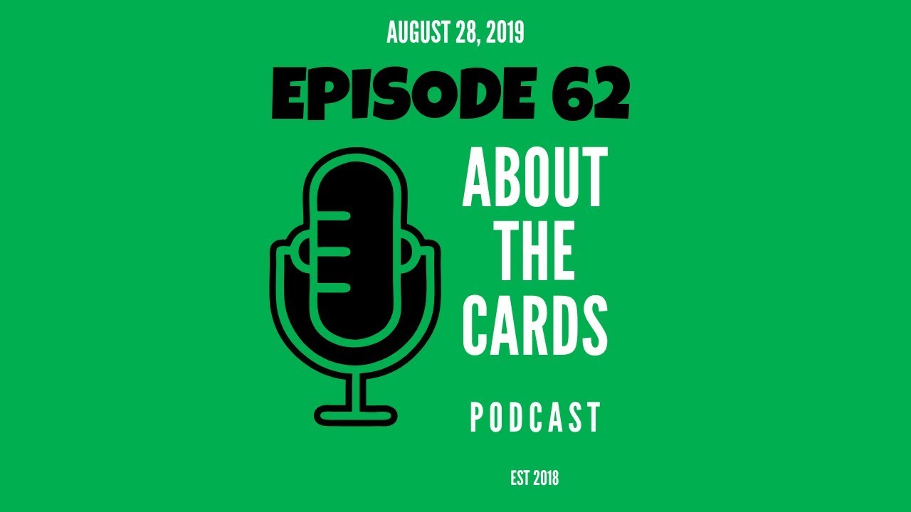 About The Cards Podcast - Episode 62 - YouTube