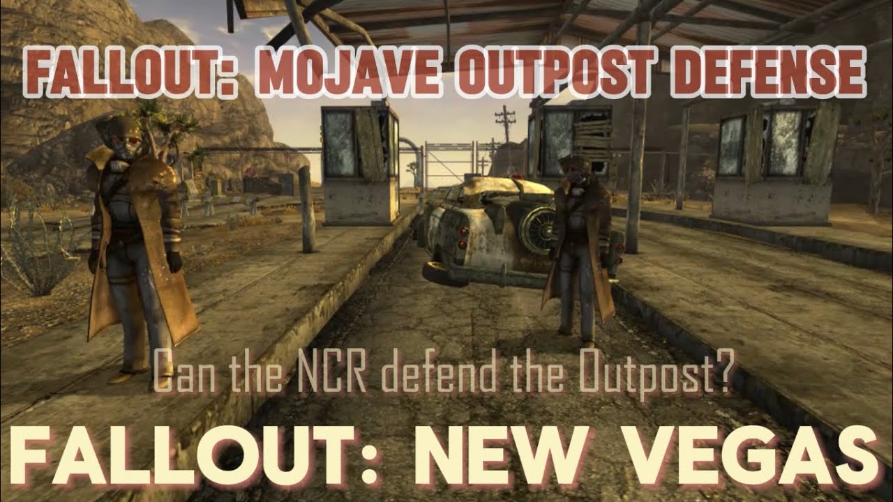 Mojave Outpost Defense! Fallout: New Vegas - YouTube