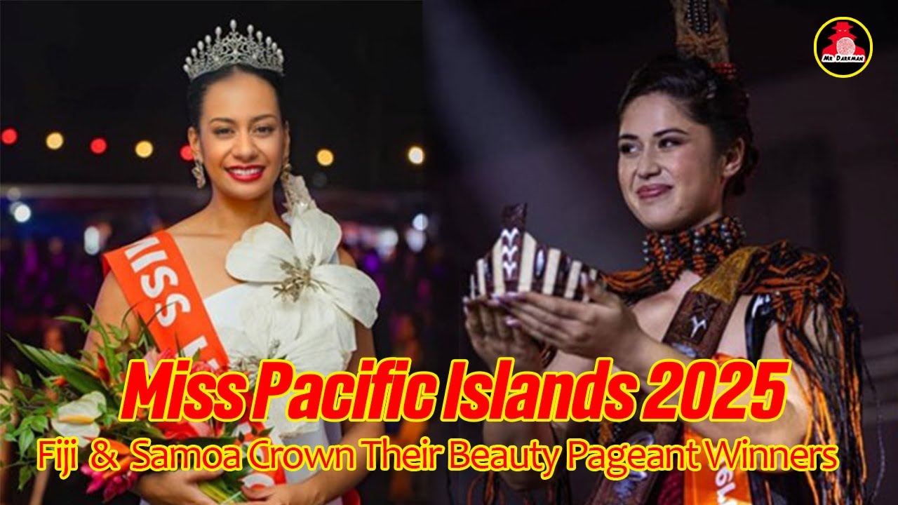 Miss Pacific Islands 2025: Fiji and Samoa Crown Their Beauty Pageant ...