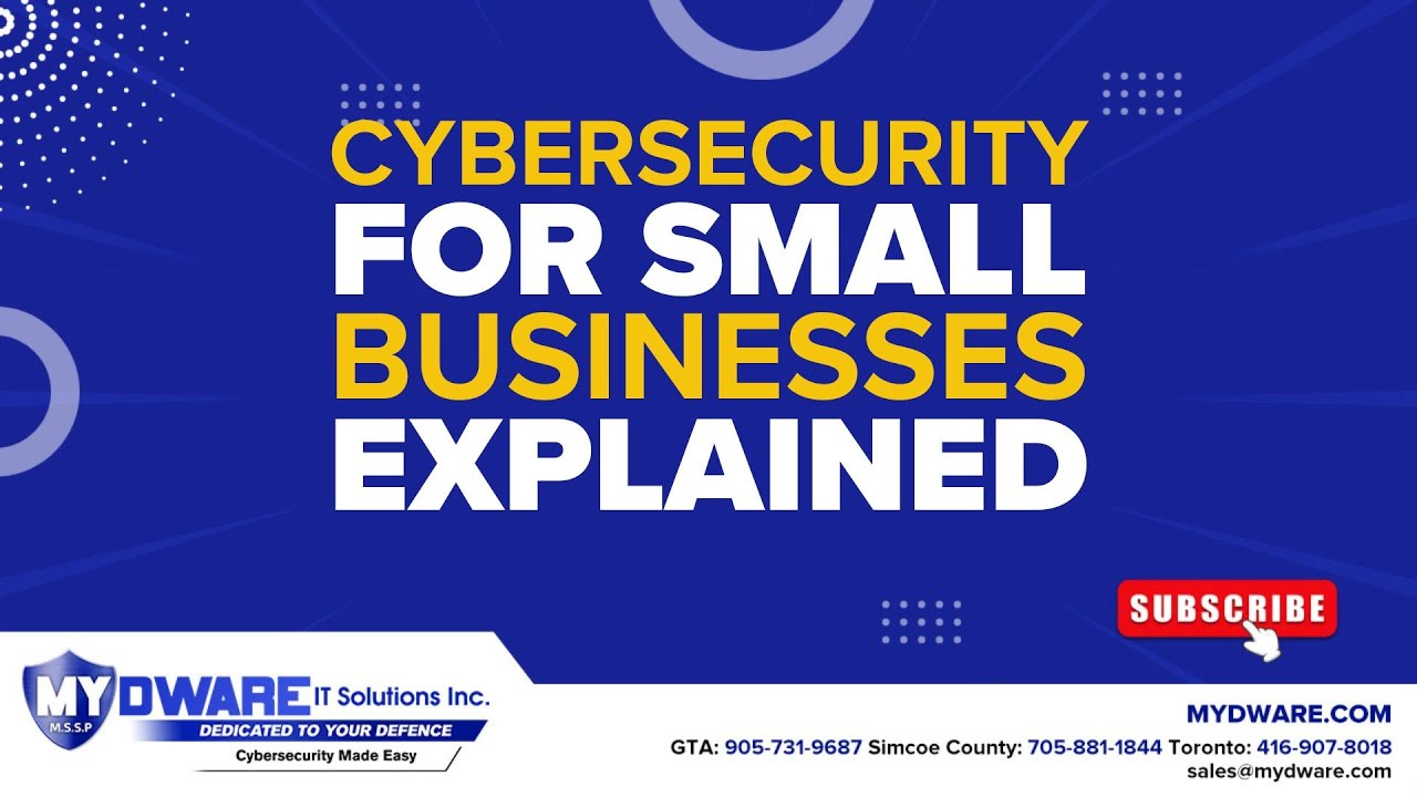 Cybersecurity For Small Businesses Explained - YouTube