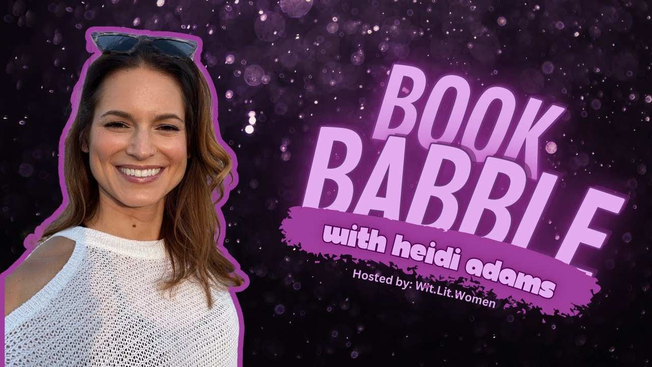 Book Babble Episode 3: Heidi Adams Enchants Us With "Rose Moon" - YouTube