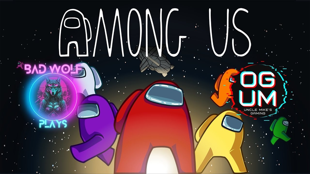Among Us with OG Uncle Mike's Gaming! - YouTube