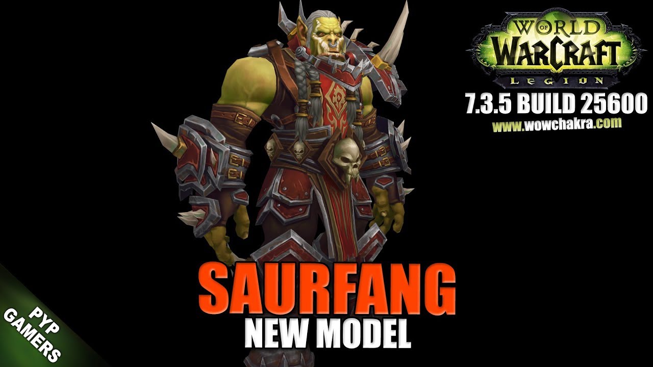 Saurfang new model | World of Warcraft Legion - YouTube