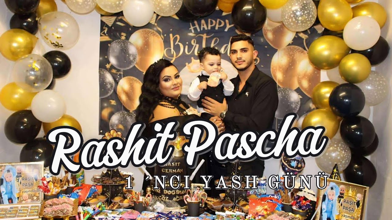 Rashit Pascha 1´nci Dogum günü - YouTube