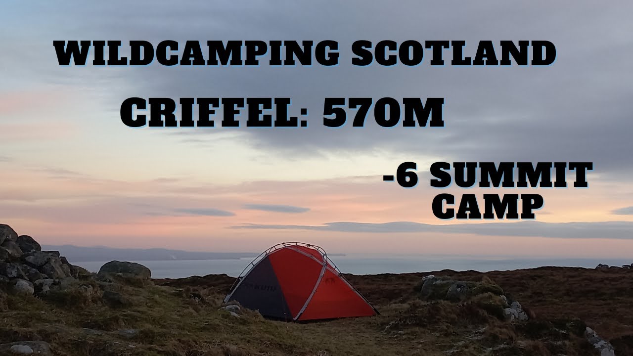 Criffel (570m) -6 Summit Camp. Wildcamping Scotland. - YouTube