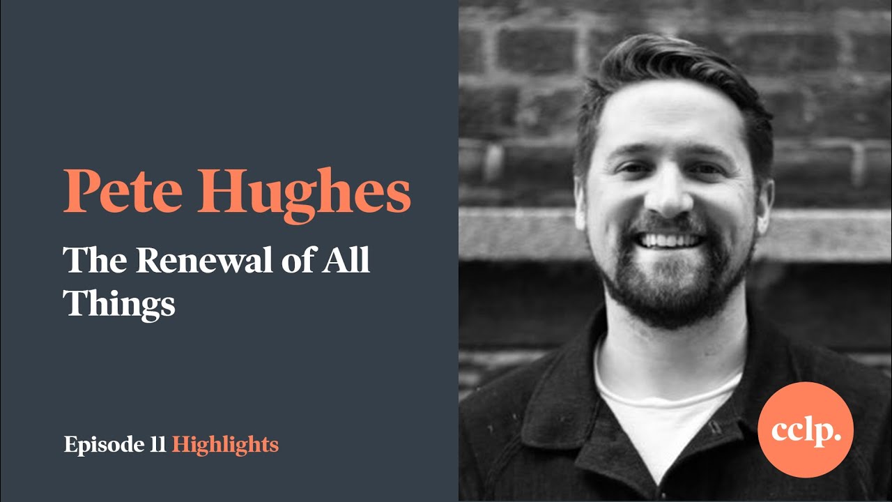 Pete Hughes on The Renewal of All Things - YouTube
