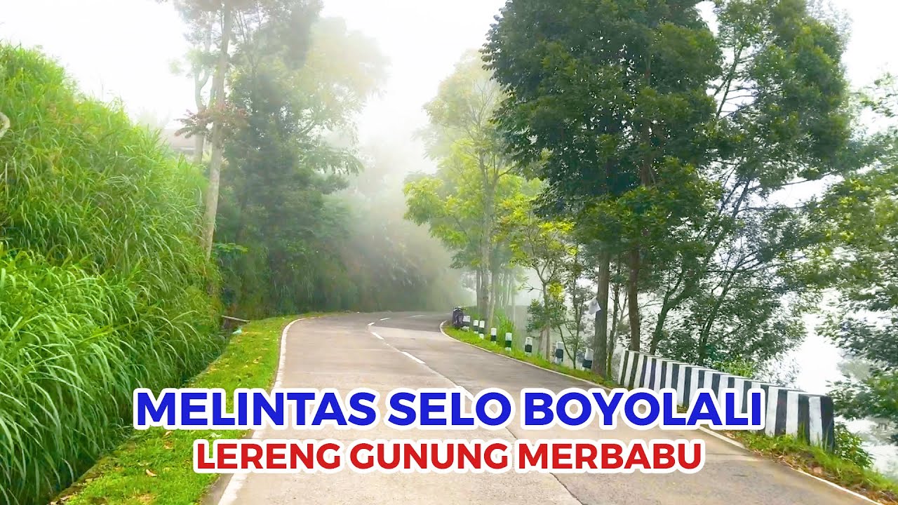SIMPANG PAKUBUWONO VI SELO BOYOLALI - YouTube