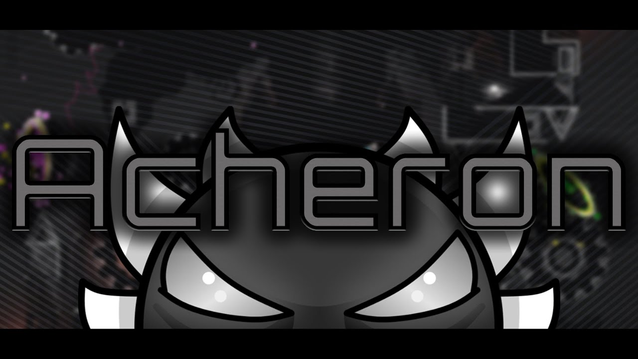 [TOP 1] Acheron by Riot, Ryamu & More | Extreme Demon | Geometry Dash 2 ...