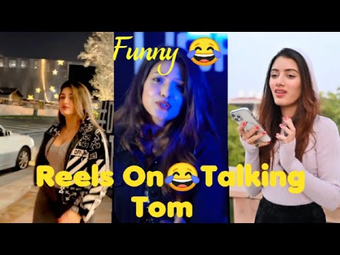 Fun On Instagram Reels For Talking Tom 😃😃 Tu Sab chich Mang Le Tujhpe Sab kuch Qurban he & Funny