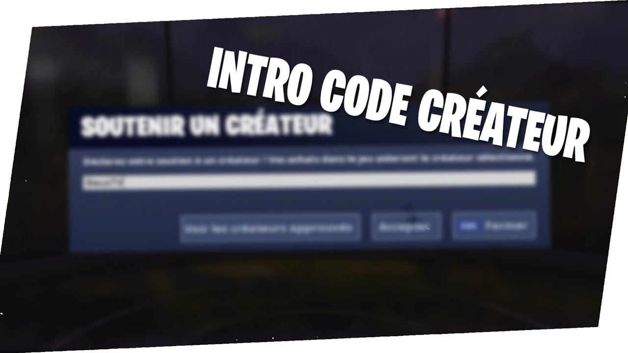 [TUTO] COMMENT FAIRE UNE INTRO CODE CRÉATEUR FORTNITE BATTLE ROYALE !!! - YouTube