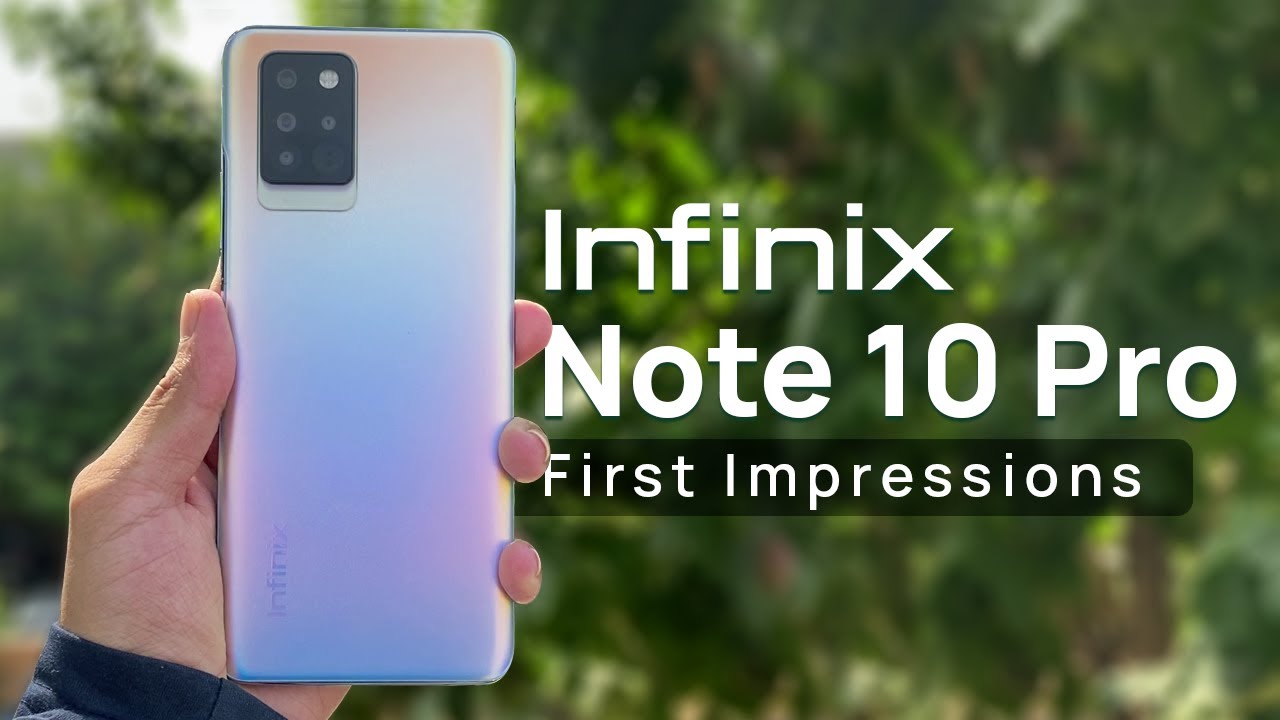 Infinix Note 10 Pro First Impressions 🔥🔥🔥 | 8+256GB, 64MP Cam, 33W Fast ...