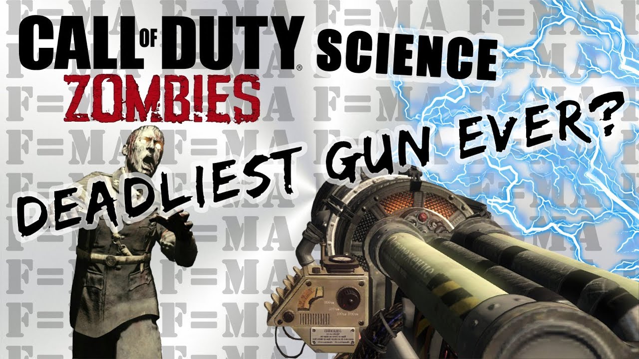Call of Duty Zombies Science- The Thundergun Is Truly Terrifying (Part ...