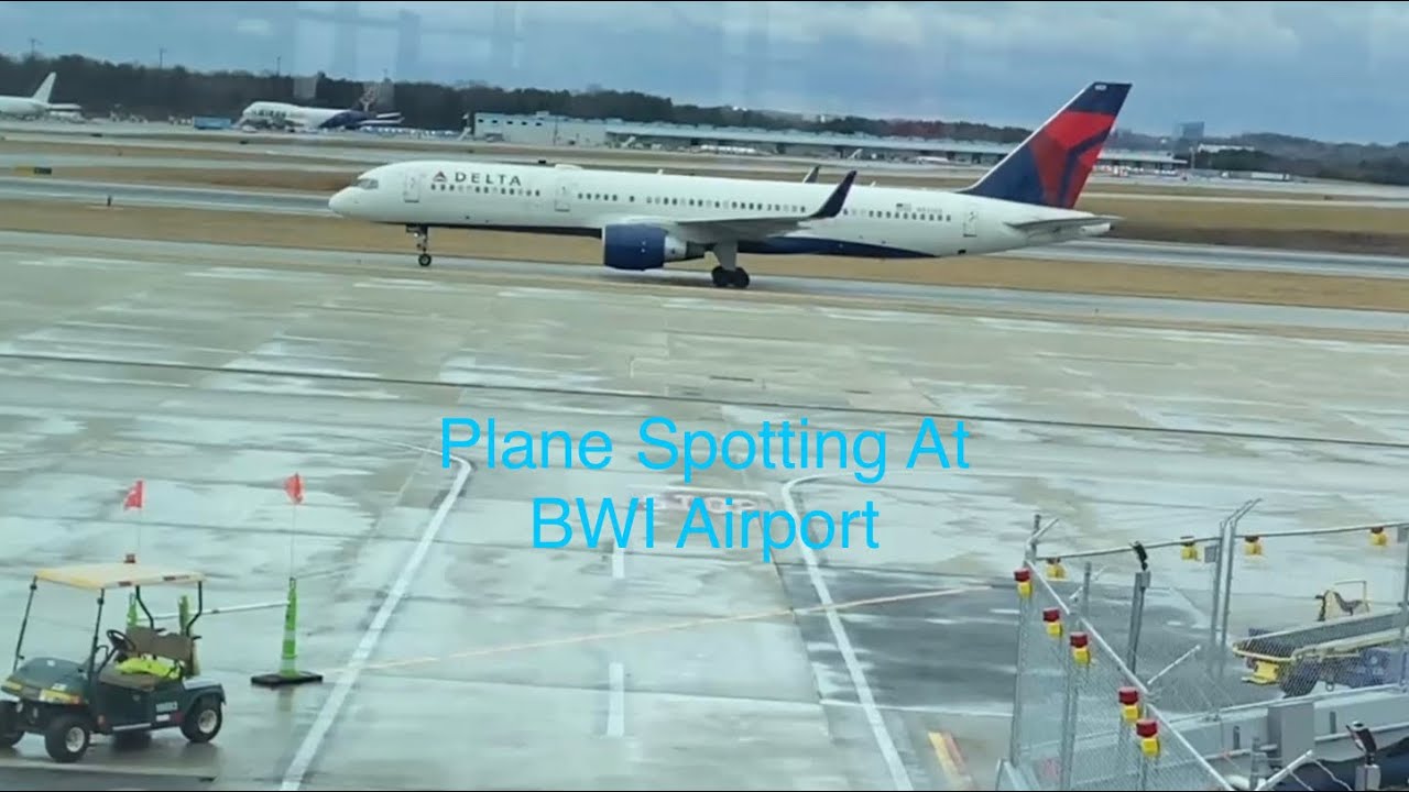 Plane Spotting At BWI Airport - YouTube