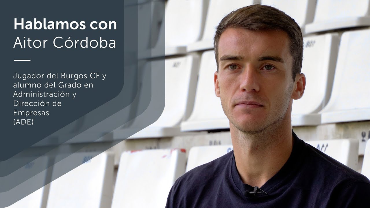 Hablamos con... Aitor Córdoba, jugador del Burgos CF y alumno del Grado ...