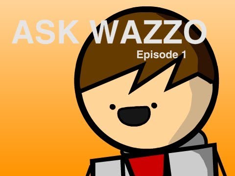 Ask Wazzo Ep. 1 - YouTube