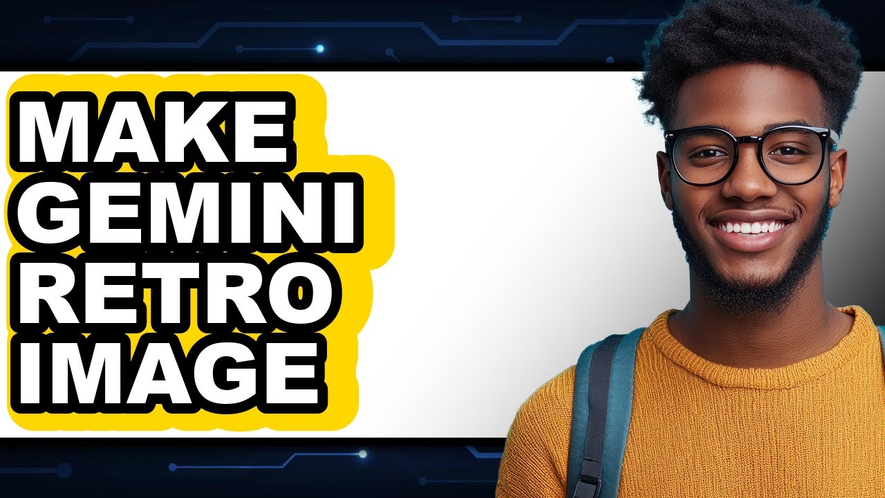 How To Make Gemini Retro Image (Updated) - YouTube