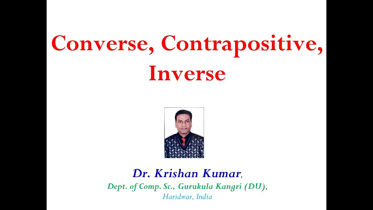 2.5 Converse, Contrapositive, Inverse | Mathematical Logic | Discrete ...