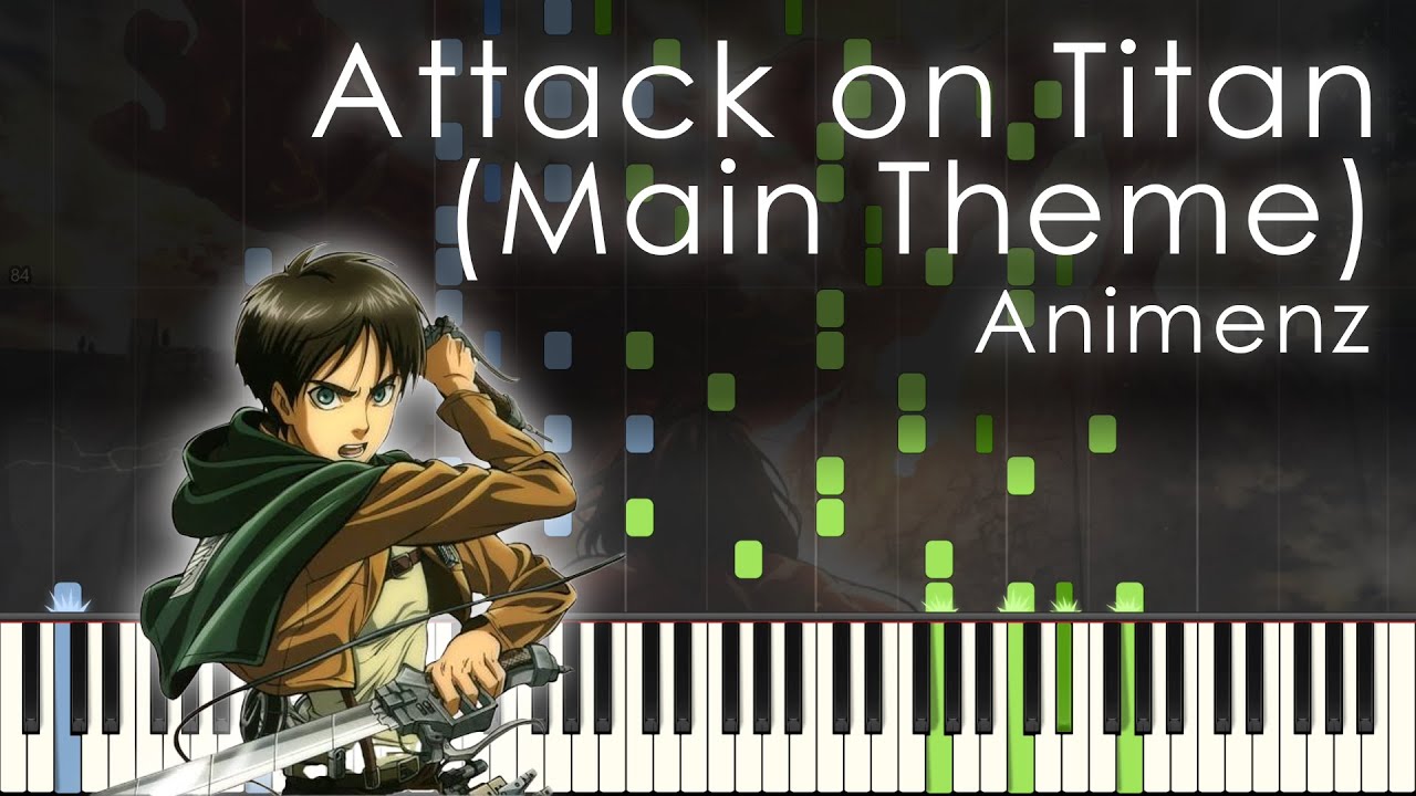 Attack on Titan (Main Theme) - Attack on Titan OST - Animenz [Piano ...