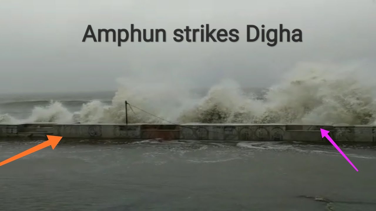 Tropical Cyclone Amphan when strikes | Digha sea beach || water level ...