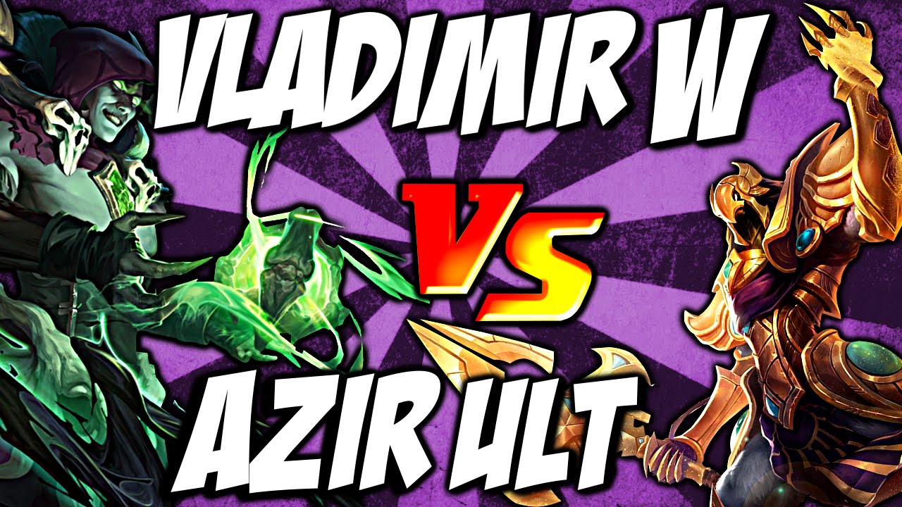 Azir Ult vs Vladimir Pool - Emperor's Divide vs Sanguine Pool #lolclash ...