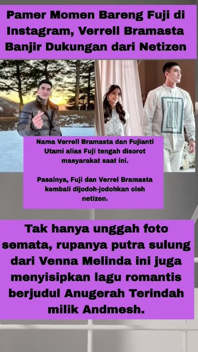 Pamer momen bareng Fuji, Verrel Bramasta Banjir Dukungan dari NITiZEN #fypshorts #fypviralシ ...