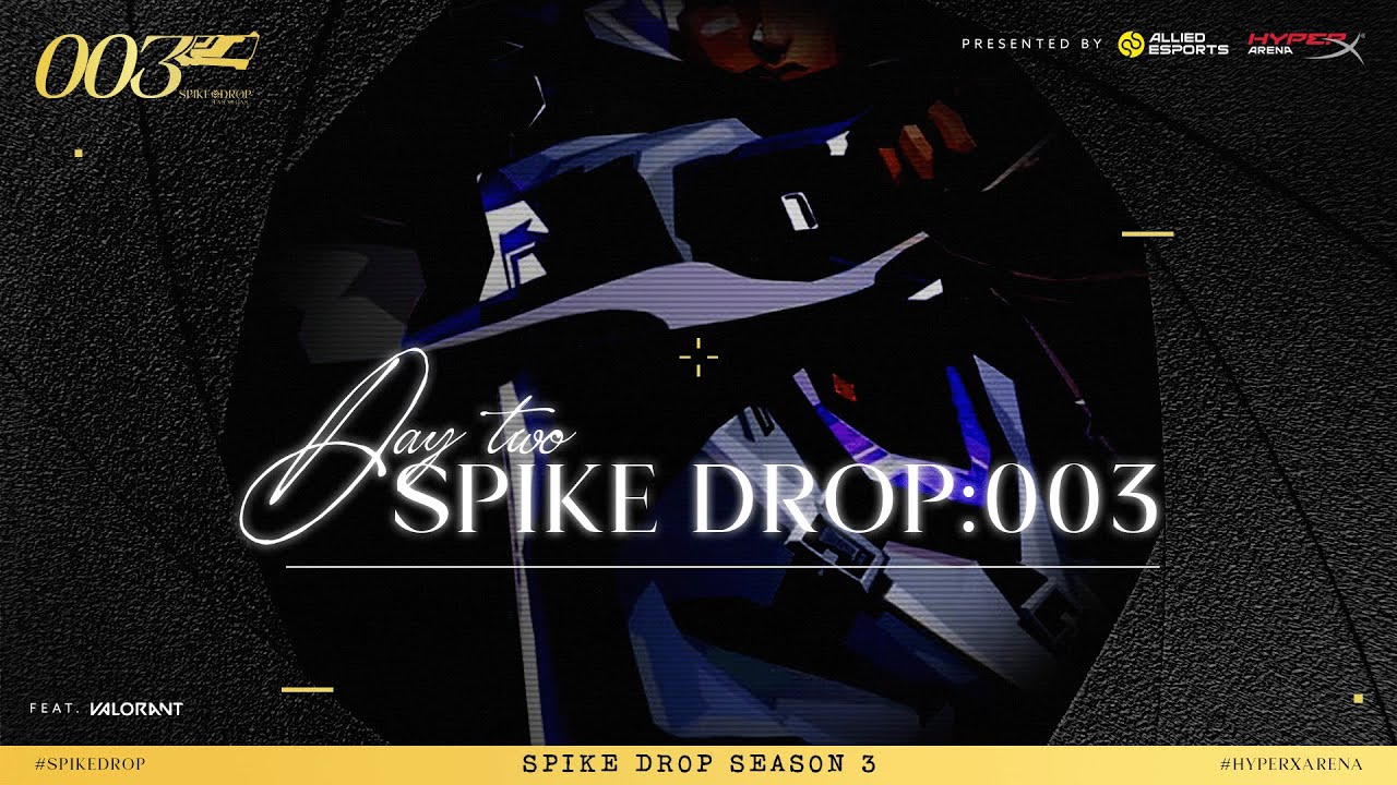 Spike Drop: 003 | Day 2 - YouTube