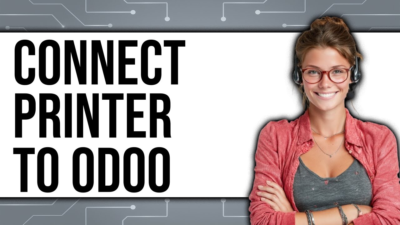 How To Connect Printer To Odoo (Updated 2025) - YouTube